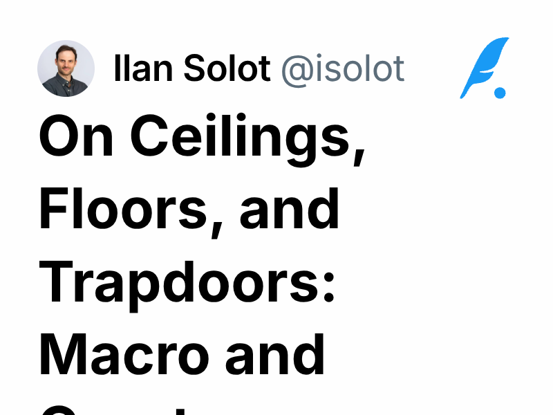 On Ceilings, Floors, and Trapdoors: Macro and Crypto Reflections | Ilan Solot