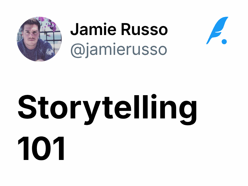 Storytelling 101 | Jamie Russo