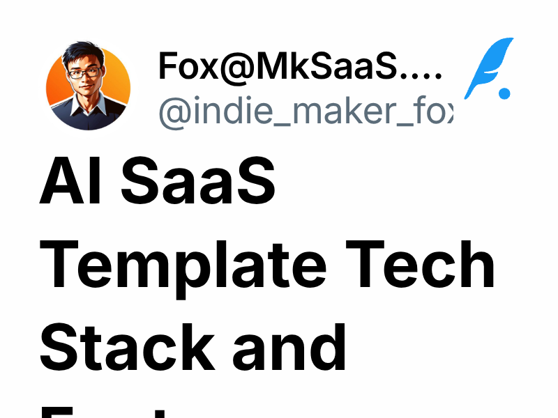 AI SaaS Template Tech Stack and Features | Fox@MkSaaS.com