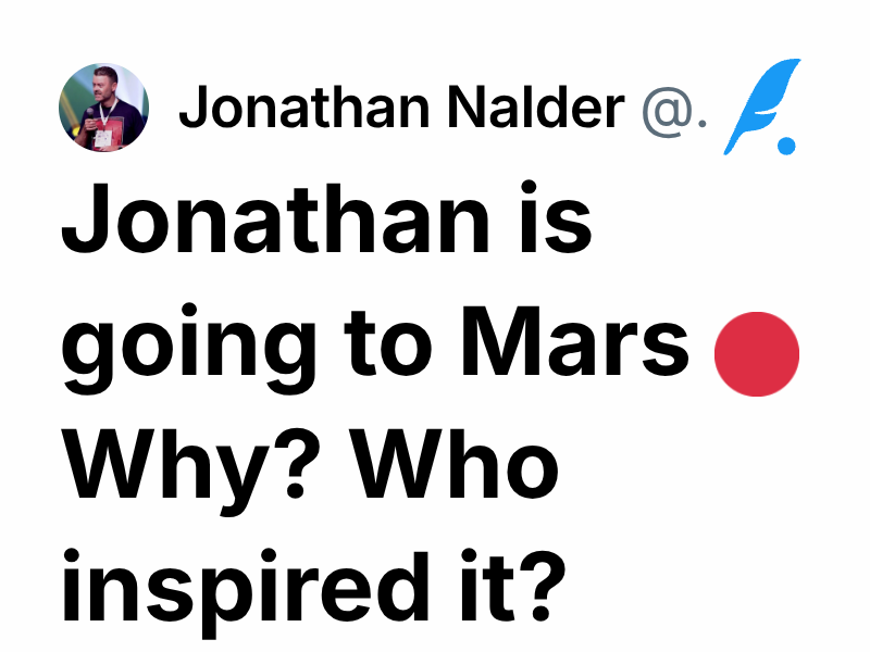 Jonathan is going to Mars 🔴 Why? Who inspired it? | Jonathan Nalder