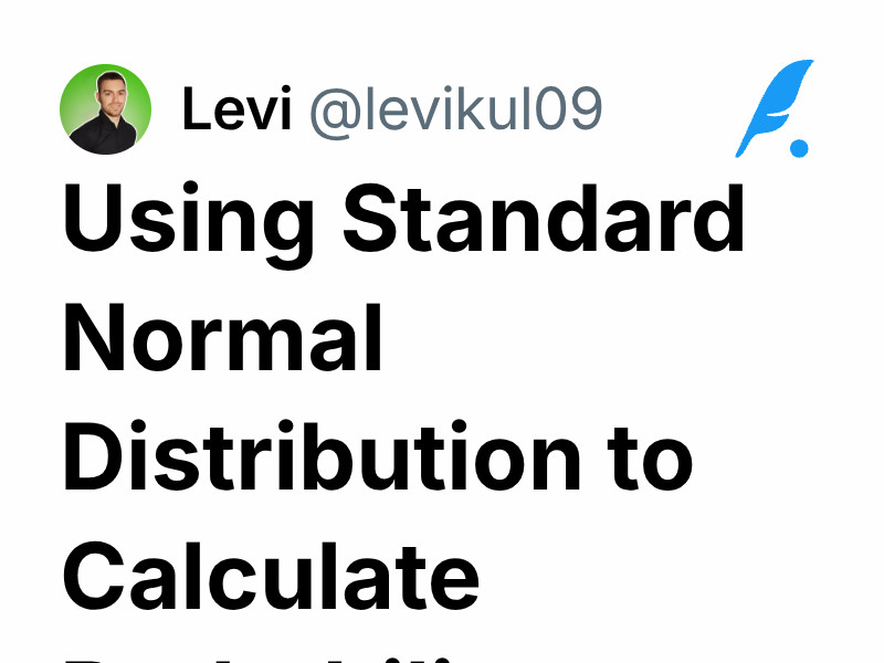 Using Standard Normal Distribution to Calculate Probability | Levi