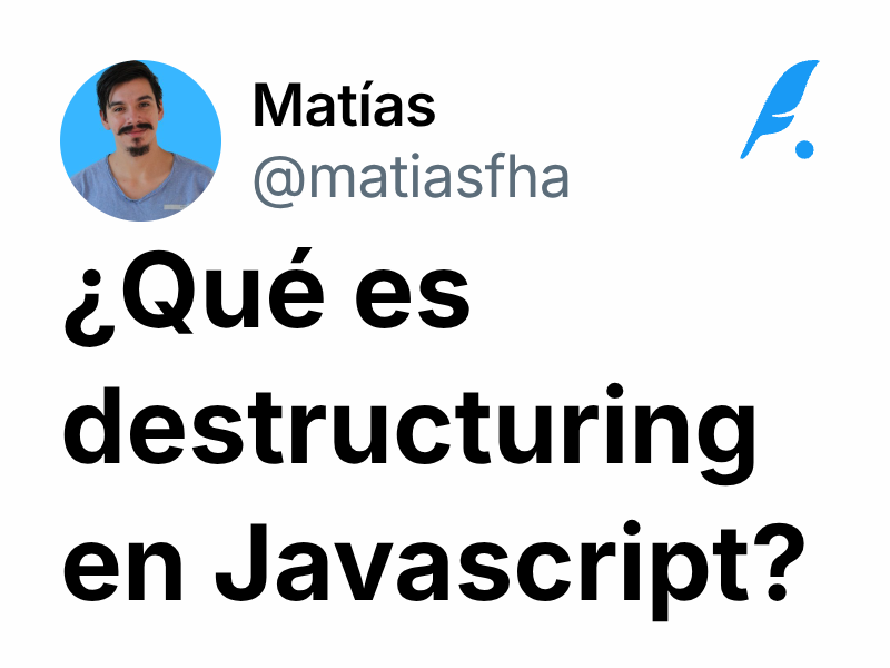 ¿Qué es destructuring en Javascript? | Matías