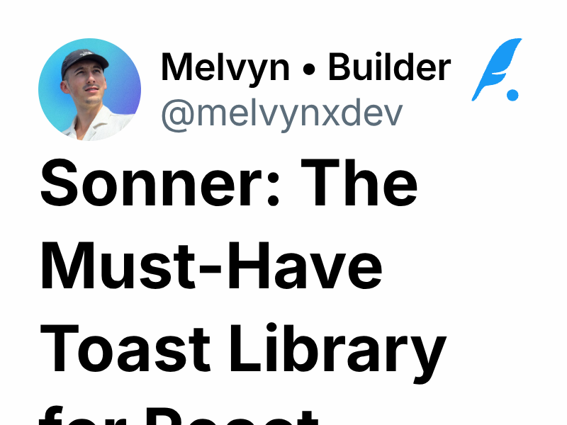 Sonner: The Must-Have Toast Library for React | Melvyn • Builder