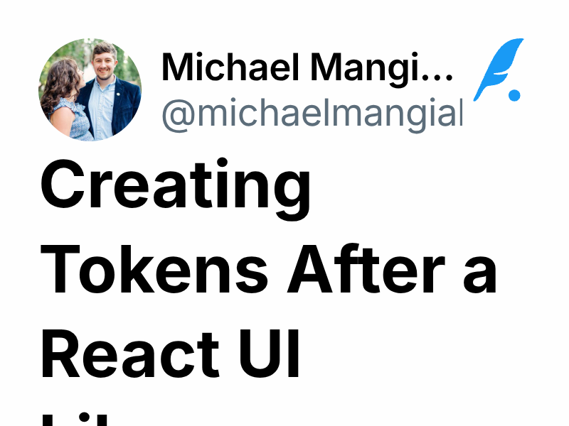 Creating Tokens After a React UI Library | Michael Mangialardi