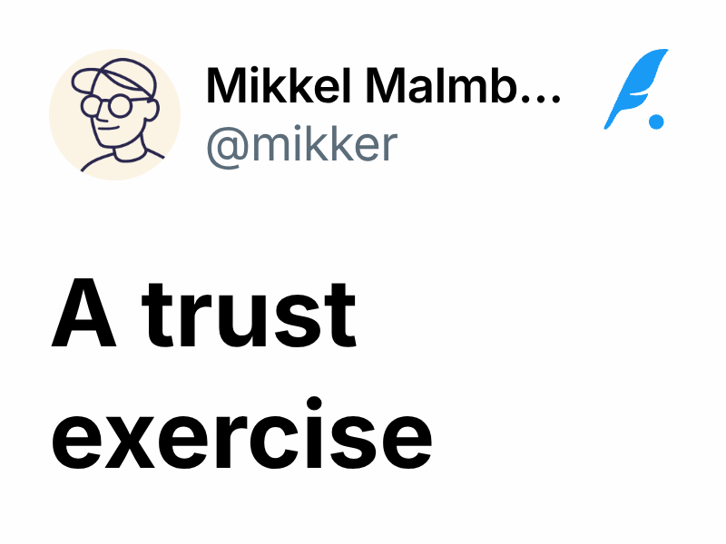A trust exercise | Mikkel Malmberg