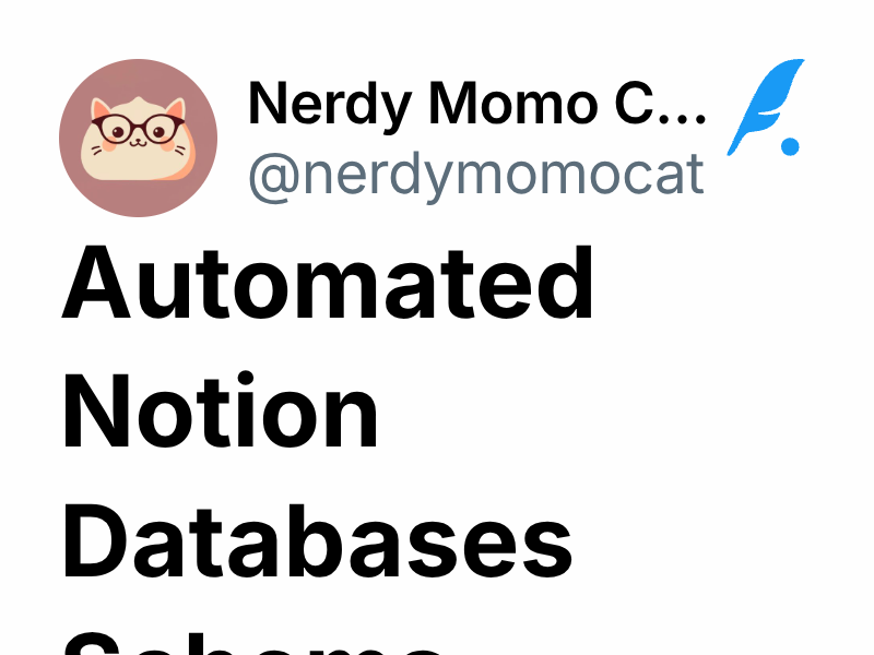 Automated Notion Databases Schema Manager | Nerdy Momo Cat (she/her)