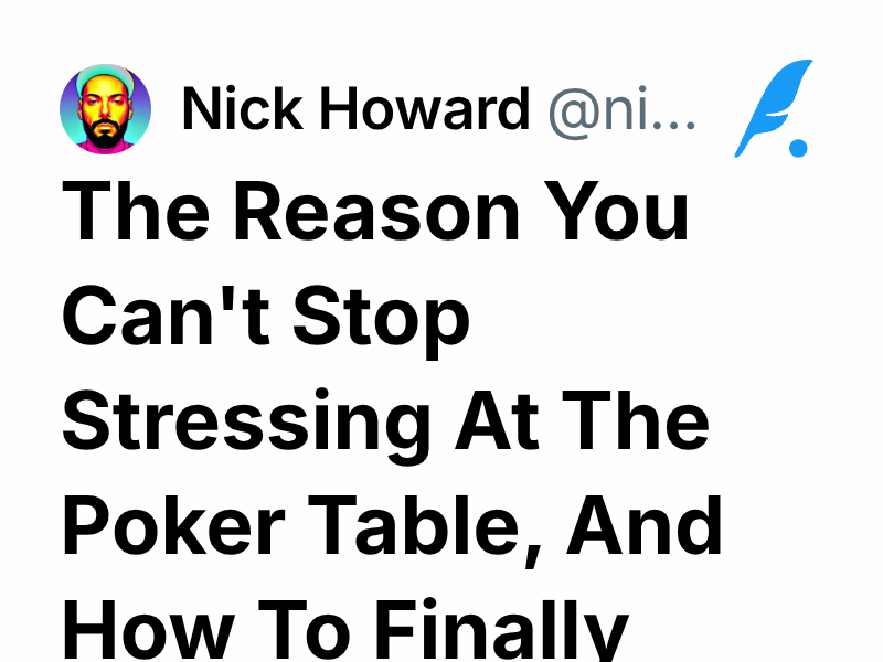 The Reason You Can't Stop Stressing At The Poker Table, And How To ...