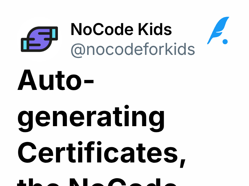 Auto-generating Certificates, the NoCode Way | NoCode Kids