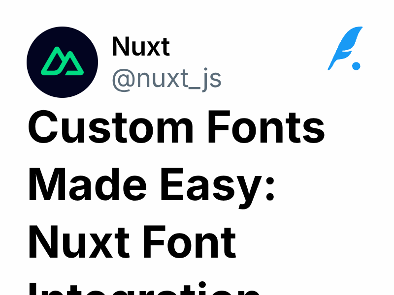 Custom Fonts Made Easy: Nuxt Font Integration | Nuxt