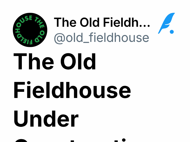 The Old Fieldhouse Under Construction | The Old Fieldhouse