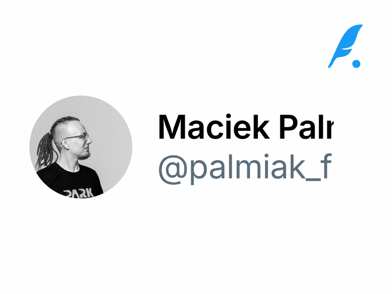 Maciek Palmowski (@palmiak_fp)