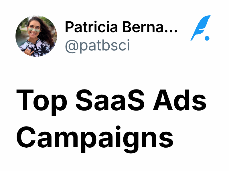Top SaaS Ads Campaigns | Patricia Bernasconi