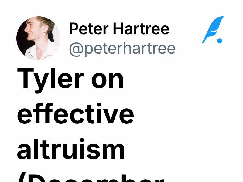 Tyler on effective altruism (December 2022) | Peter Hartree