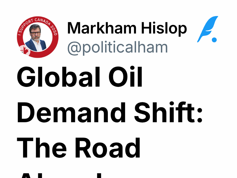 Global Oil Demand Shift: The Road Ahead | Markham Hislop