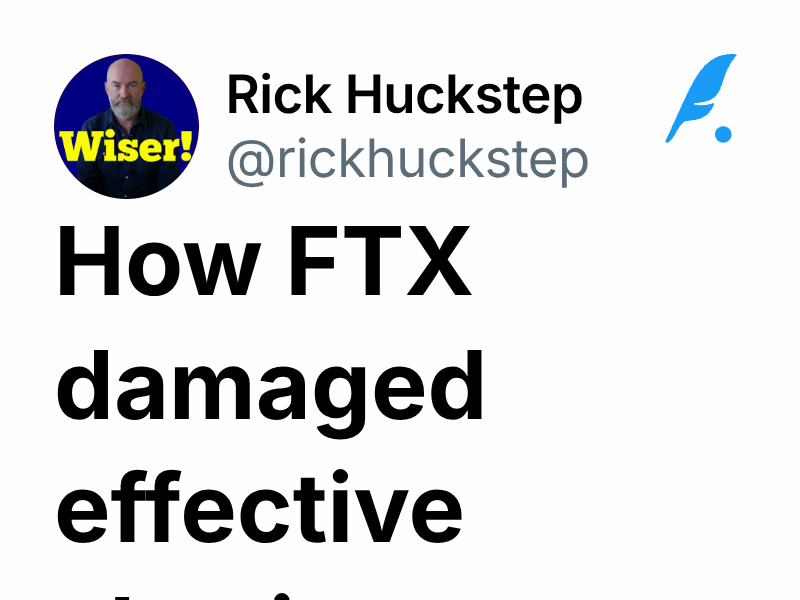 How FTX damaged effective altruism | Rick Huckstep