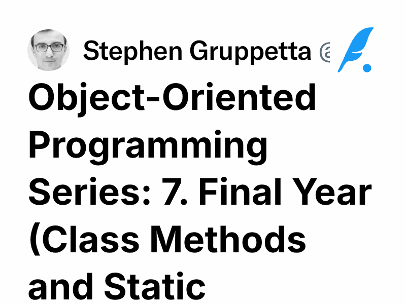 Object Oriented Programming Series 7 Final Year Class Methods And Static Methods Stephen