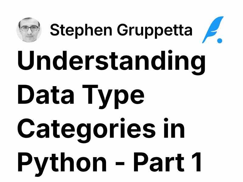 Understanding Data Type Categories in Python - Part 1 | Stephen Gruppetta