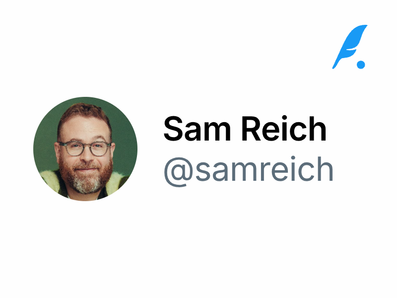 Sam Reich (@samreich)