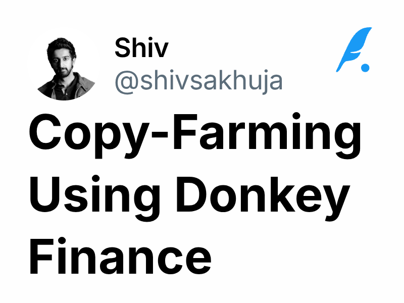 Copy-Farming Using Donkey Finance | Shiv
