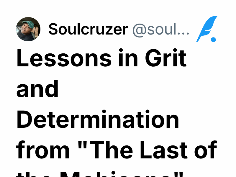 Lessons in Grit and Determination from "The Last of the Mohicans ...