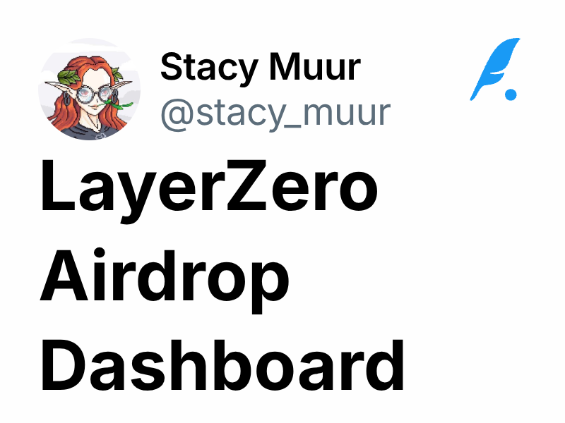 LayerZero Airdrop Dashboard | Stacy Muur