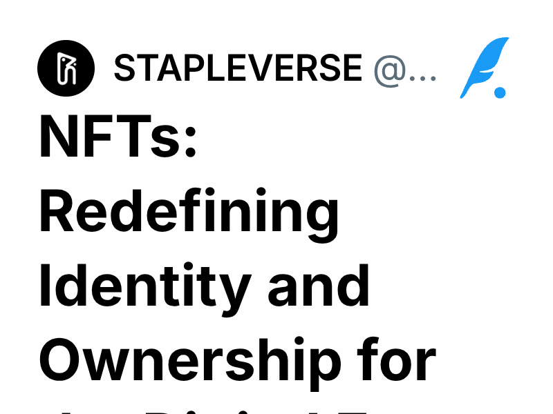 NFTs: Redefining Identity and Ownership for the Digital Era | STAPLEVERSE