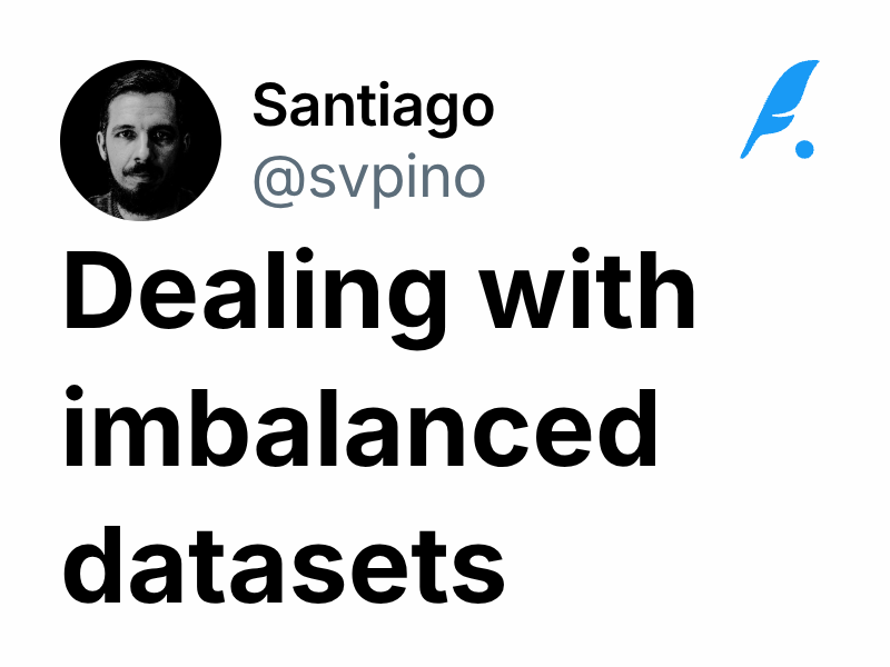 Dealing with imbalanced datasets | Santiago