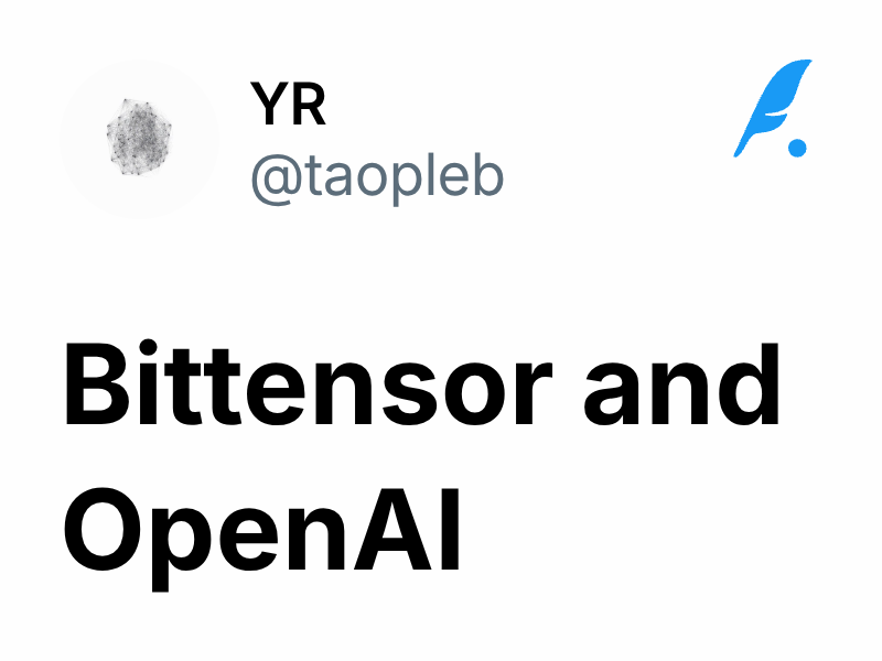 Bittensor and OpenAI | YR