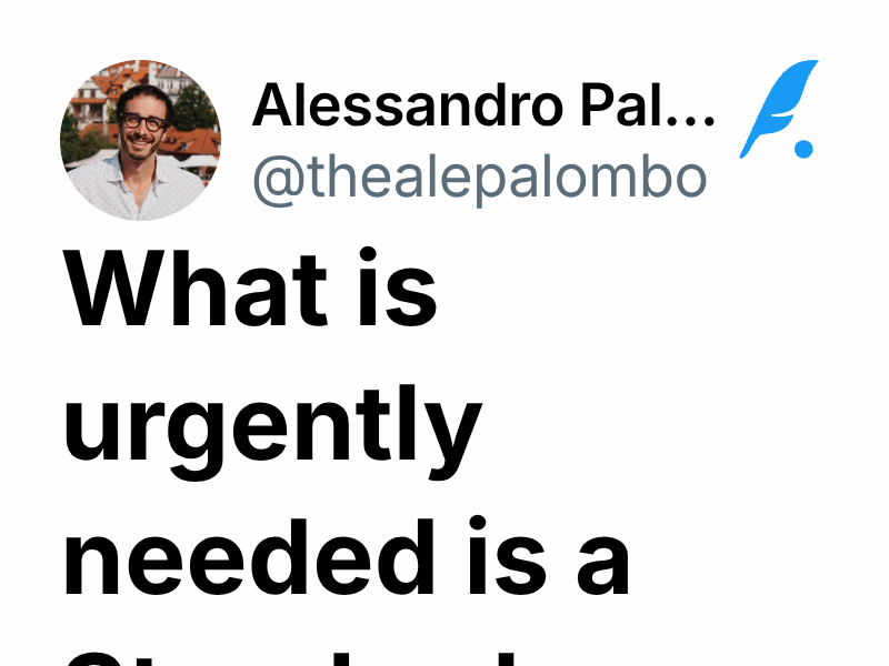 What is urgently needed is a Standard | Alessandro Palombo