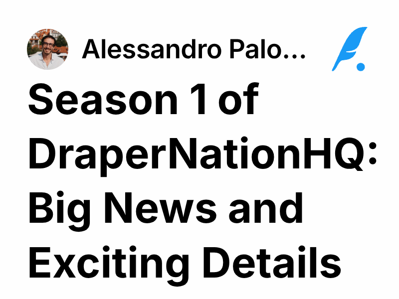 Season 1 of DraperNationHQ: Big News and Exciting Details | Alessandro ...