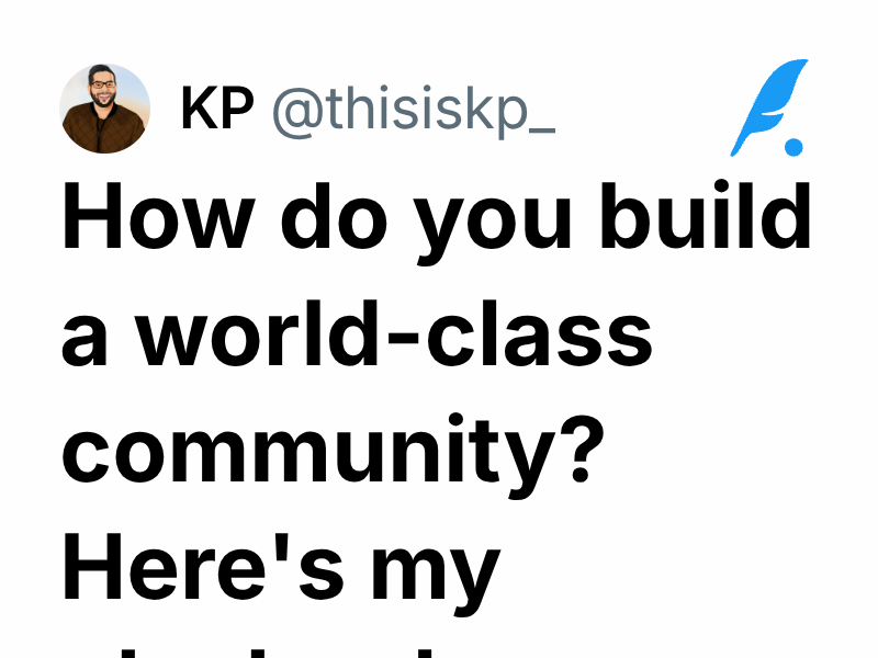 How do you build a world-class community? Here's my playbook. | KP