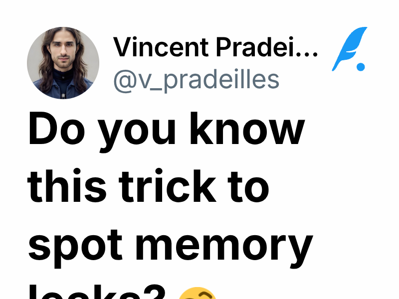 Do you know this trick to spot memory leaks? 🤨 | Vincent Pradeilles