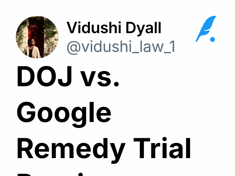 DOJ vs. Google Remedy Trial Preview | Vidushi Dyall