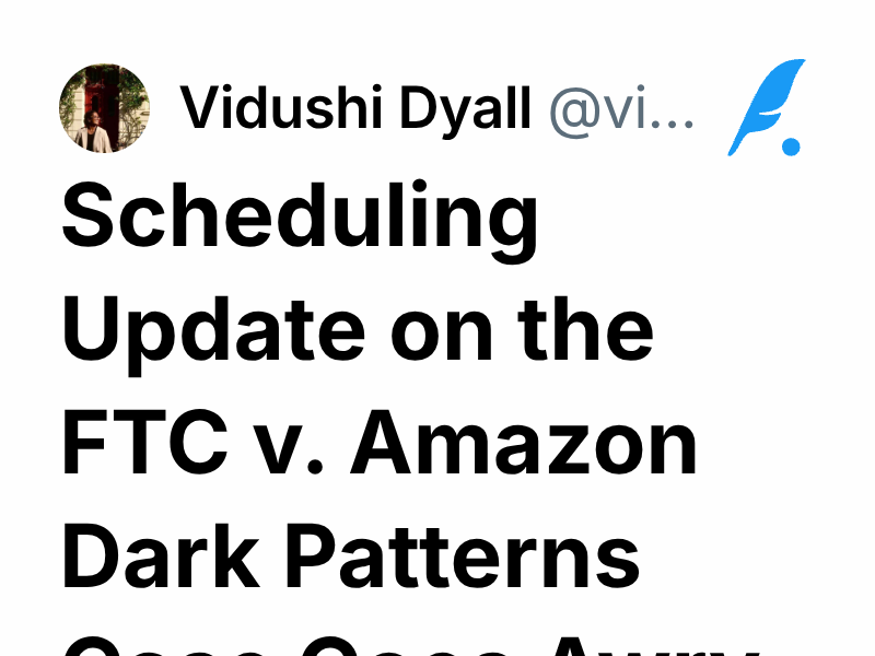 Scheduling Update on the FTC v. Amazon Dark Patterns Case Goes Awry ...