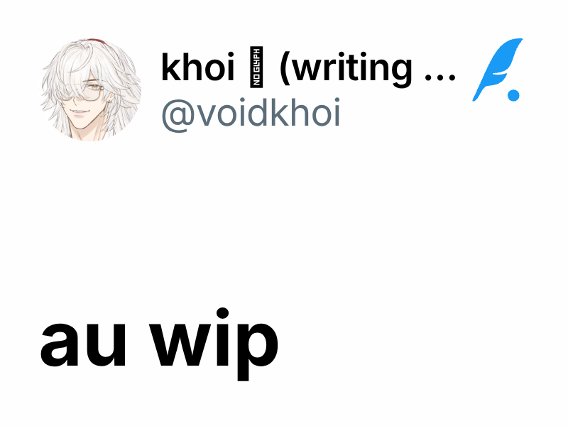 au wip | khoi ⋆ (writing in pinned) 🦁⚔️ brainrot