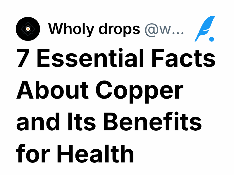 7 Essential Facts About Copper and Its Benefits for Health | Wholy drops