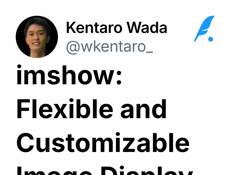 imshow: Flexible and Customizable Image Display | Kentaro Wada